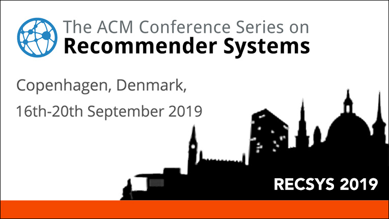 Association for Computing Machinery’s 2019 RecSys Conference Showcases ...
