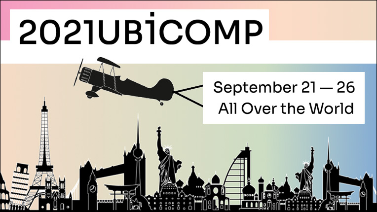 UBICOMP/ISWC 2021 Showcases Latest Research in Ubiquitous Computing